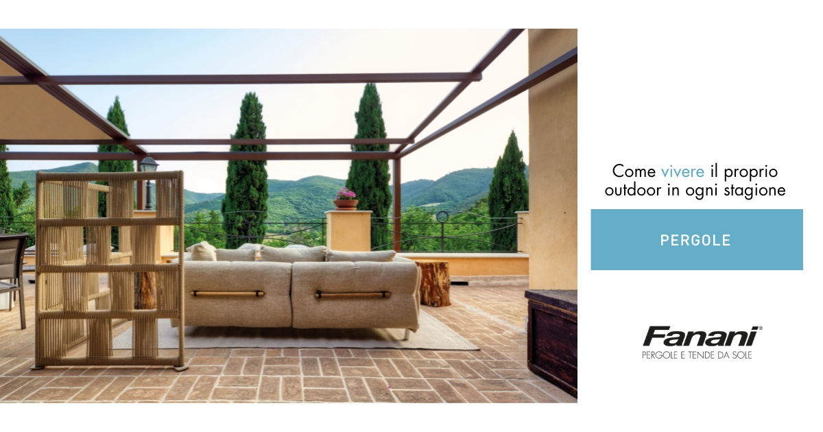Pergole: Vivi il tuo outdoor in ogni stagione | Fanani - Tende da sole ...